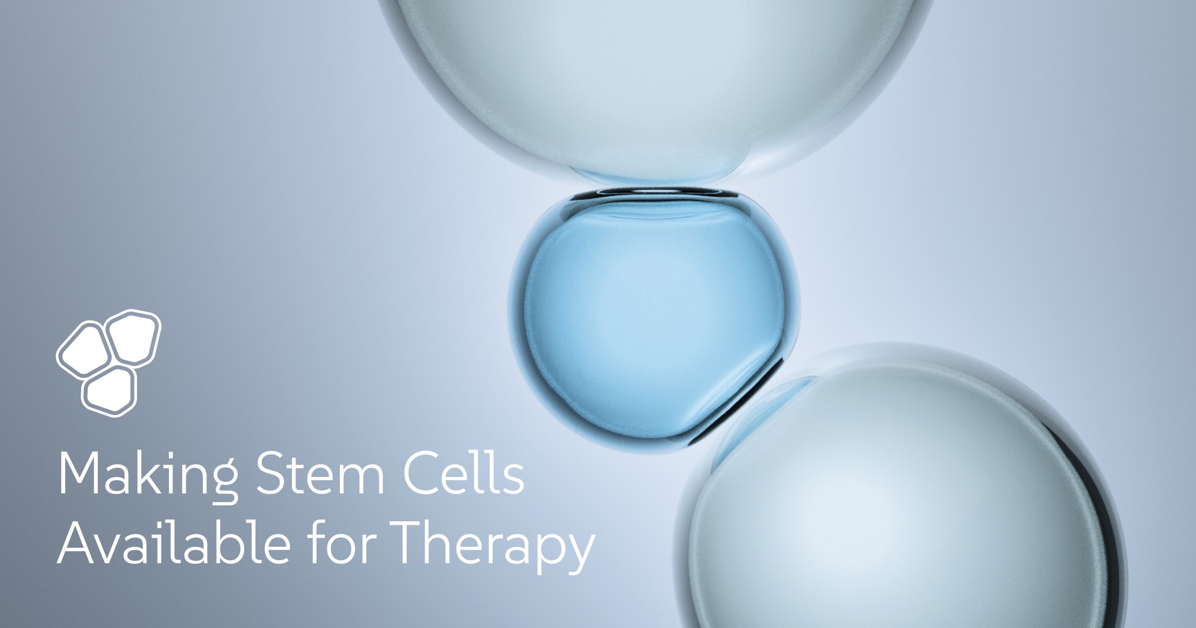 Cell to Cure – Making Stem Cells Available for Therapy
